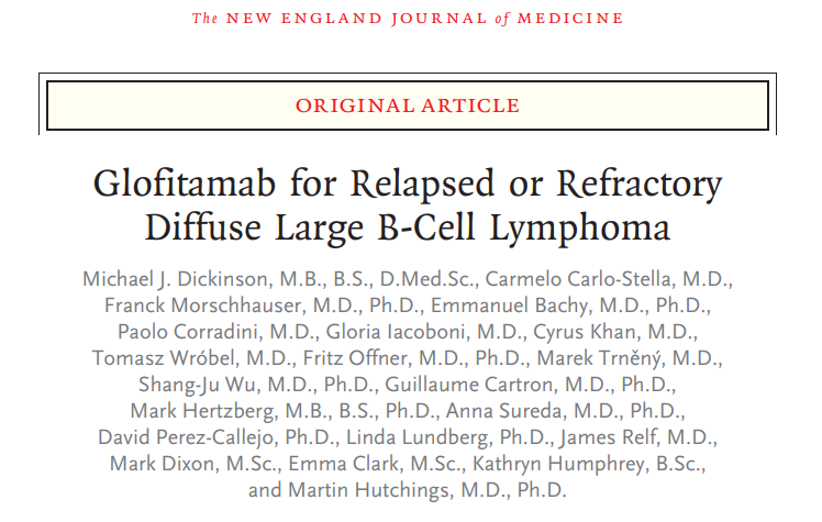 NEJM：Glofitamab用于复发或难治性弥漫性大B细胞淋巴瘤（R/R DLBCL）医药新闻-ByDrug-一站式医药资源共享中心-医药魔方