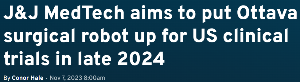 强生：计划2024年底在美开展Ottava手术机器人临床试验医药新闻-ByDrug-一站式医药资源共享中心-医药魔方