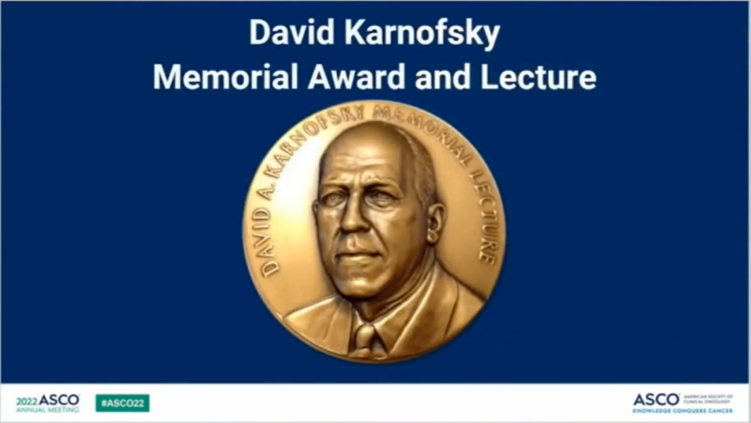 2022 ASCO | 开幕式：2年后的线下再相聚！David A. Karnofsky纪念奖花落谁家？医药新闻-ByDrug-一站式医药资源 ...